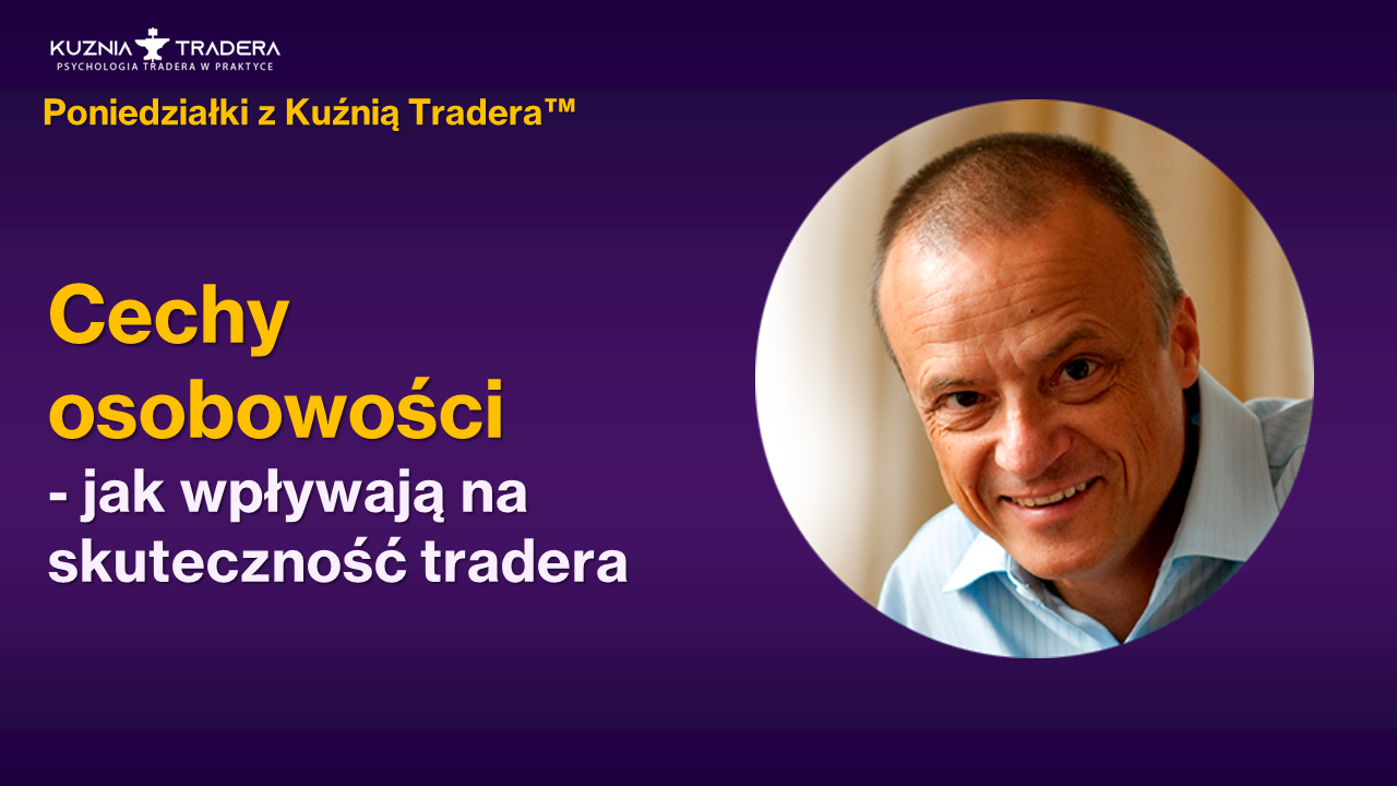 Kuznia Tradera™ MasterClass | Kuźnia Tradera | Psychologia Tradera ...